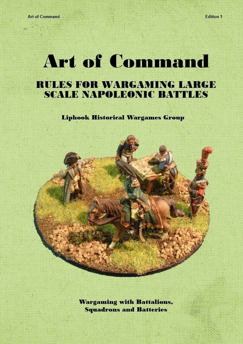 «Art of Command: Rules for Wargaming Large Scale Napoleonic Battles»