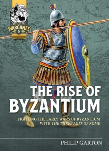 «The Rise of Byzantium: Fighting the Early Wars of Byzantium with the ...